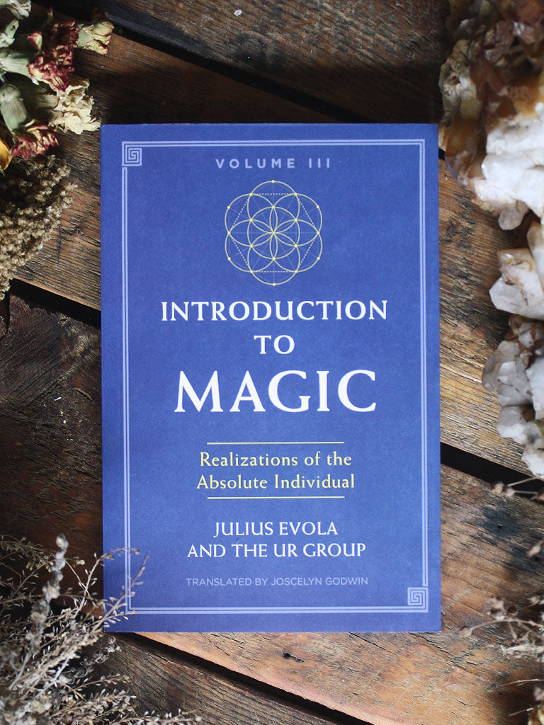 Introduction to Magic, Volume III - Realizations of the Absolute Indiv ...