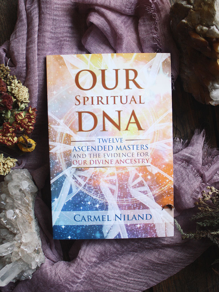 Our Spiritual DNA - Twelve Ascended Masters and the Evidence for Our D ...