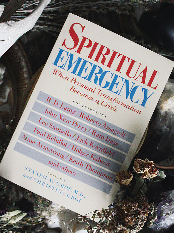 Spiritual Emergency - When Personal Transformation Becomes a Crisis ...