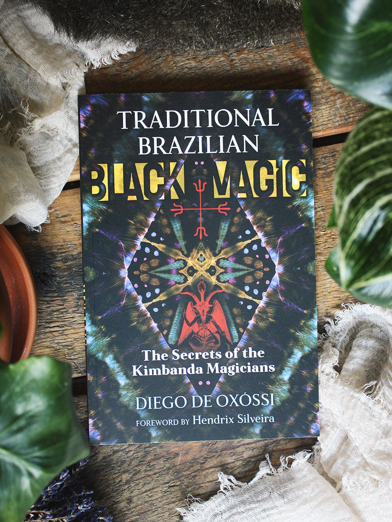Traditional Brazilian Black Magic - The Secrets of the Kimbanda Magici ...