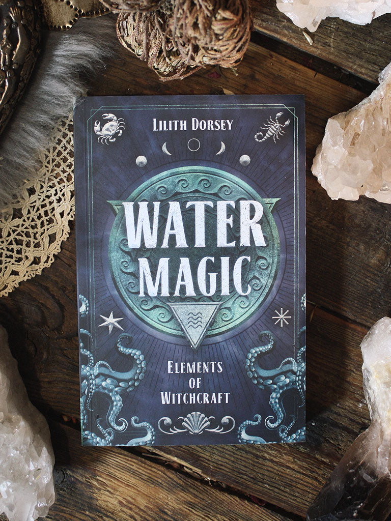 Water Magic - Elements of Witchcraft - Rite of Ritual